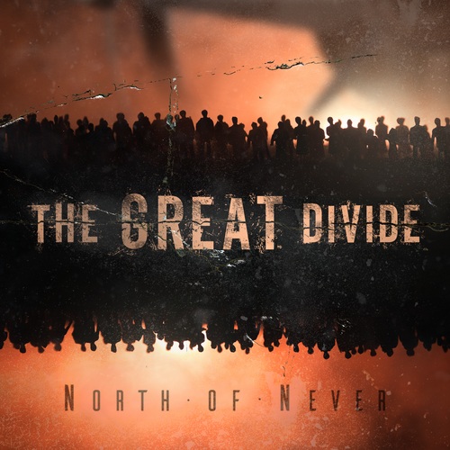 NORTH OF NEVER Release New Single ‘The Great Divide’ | Metal Shock ...