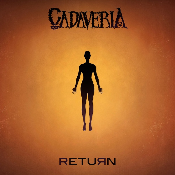 CADAVERIA Release Video For Latest Single ‘Return’ | Metal Shock ...