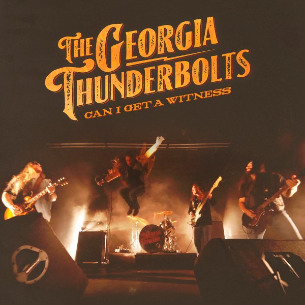 THE GEORGIA THUNDERBOLTS Release New Track ‘Can I Get A Witness ...