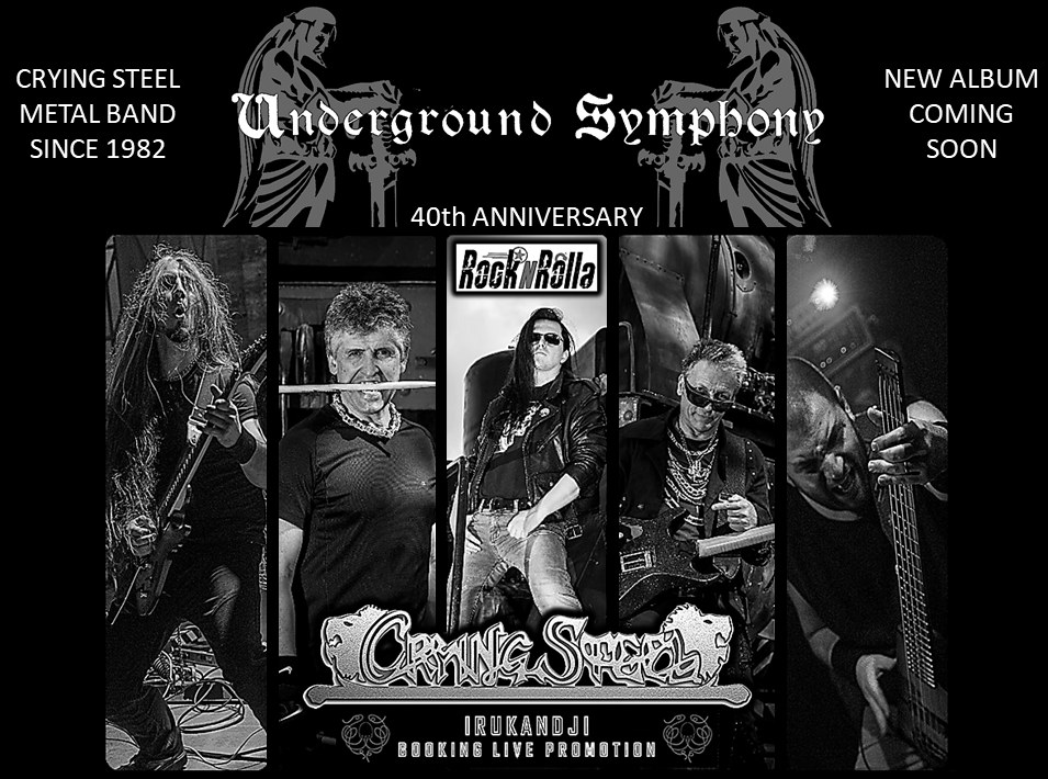 Italian Heavy Metal Veterans CRYING STEEL Sign to Underground Symphony ...
