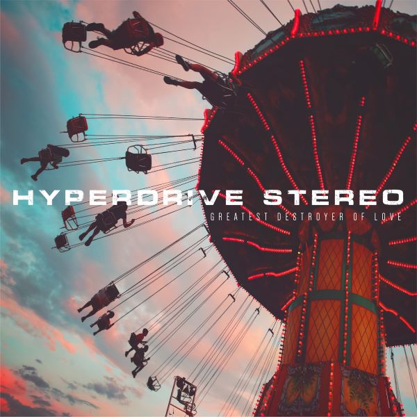 HYPERDRIVE STEREO Release New Single ‘All Rights Reserved’ + Announce New Album | Metal Shock ...
