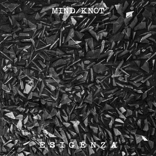 MIND/KNOT Unveil Details for New Album “Esigenza”, Out September 1st ...