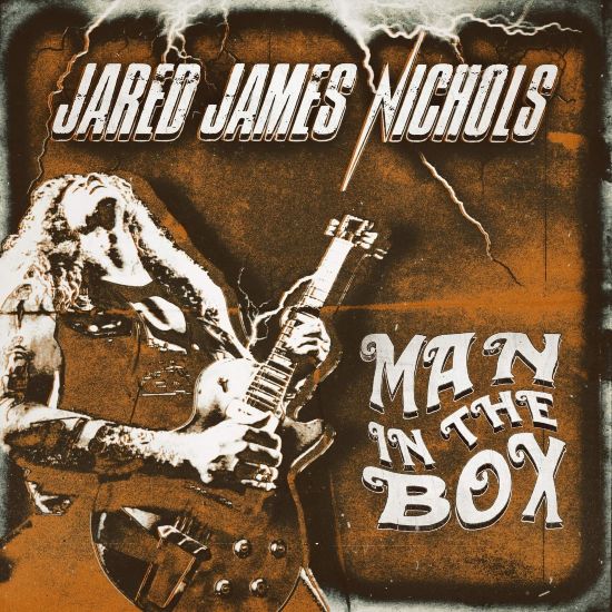 Jared James Nichols Releases Electrifying Music Video of ‘Man In The ...