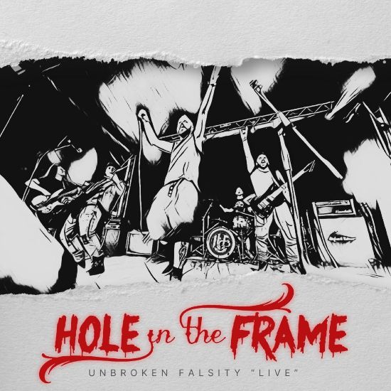Italian HOLE IN THE FRAME Release New Live Album “Unbroken Falsity ...