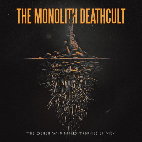 THE MONOLITH DEATHCULT Unleash New Album “The Demon Who Makes Trophies ...