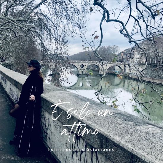 FAITH FEDERICA SCIAMANNA Returns with “È Solo Un Attimo” Single & Video ...