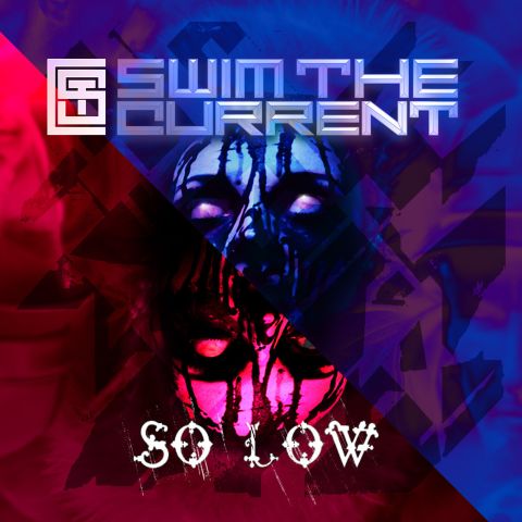 SWIM THE CURRENT Release Cover of Koe Wetzel’s Hit Track ‘So Low ...