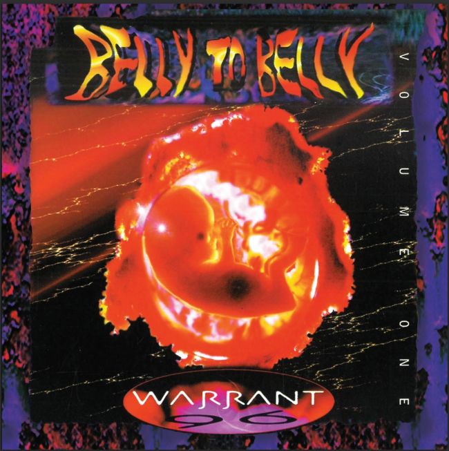 WARRANT’s 1996 Release “Belly To Belly Vol. 1” Celebrating 30th ...
