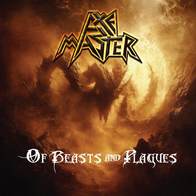 US Metal Veterans AXEMASTER Announce New Album “Of Beasts And Plagues ...